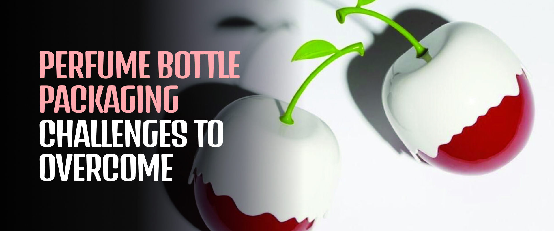 Perfume Bottle Packaging: Challenges To Overcome