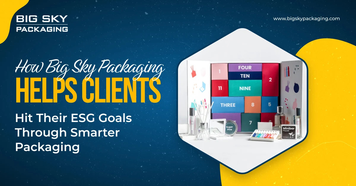 How BIG SKY PACKAGING Helps Clients Hit Their ESG Goals Through Smarter ...